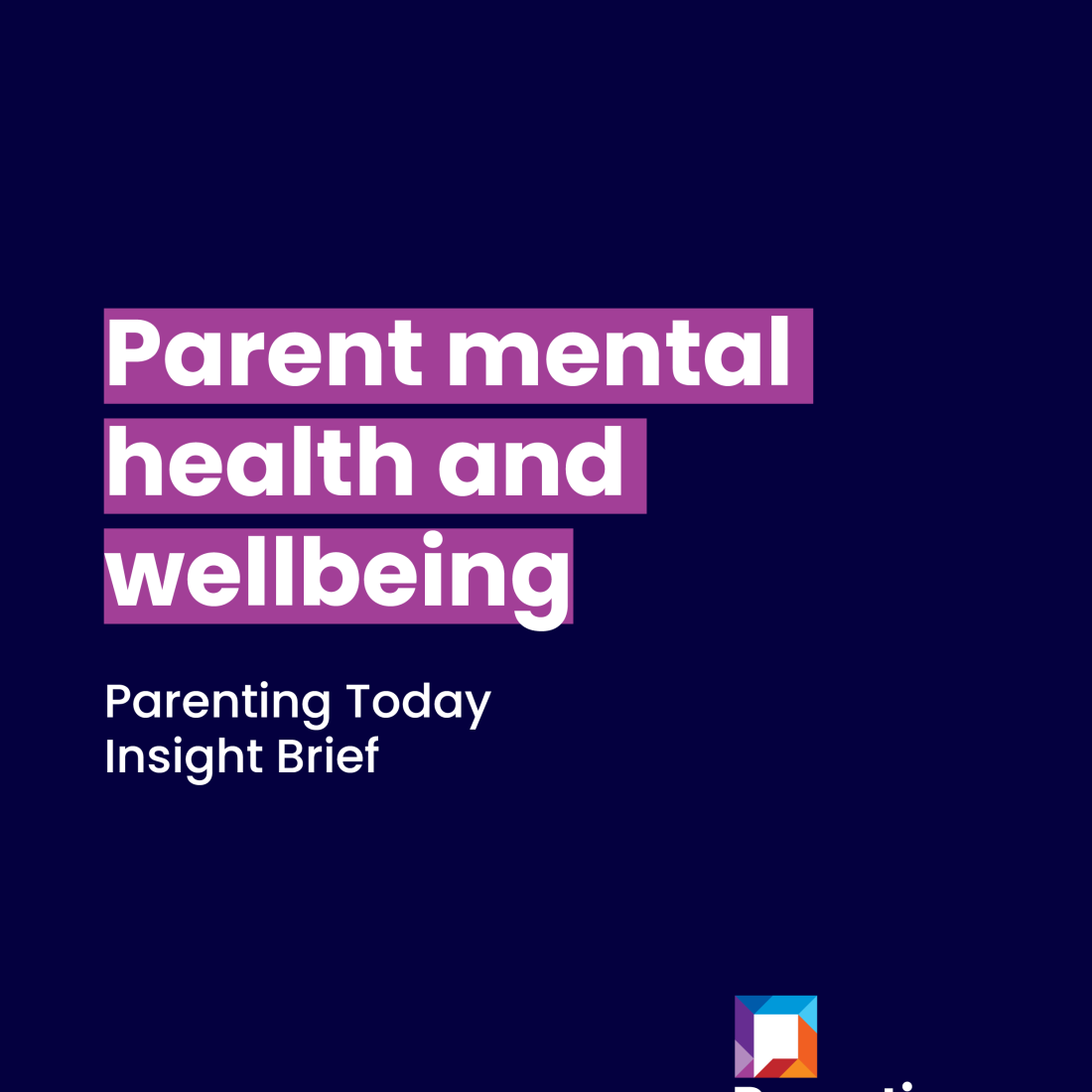 Parenting Today • Parenting Research Centre